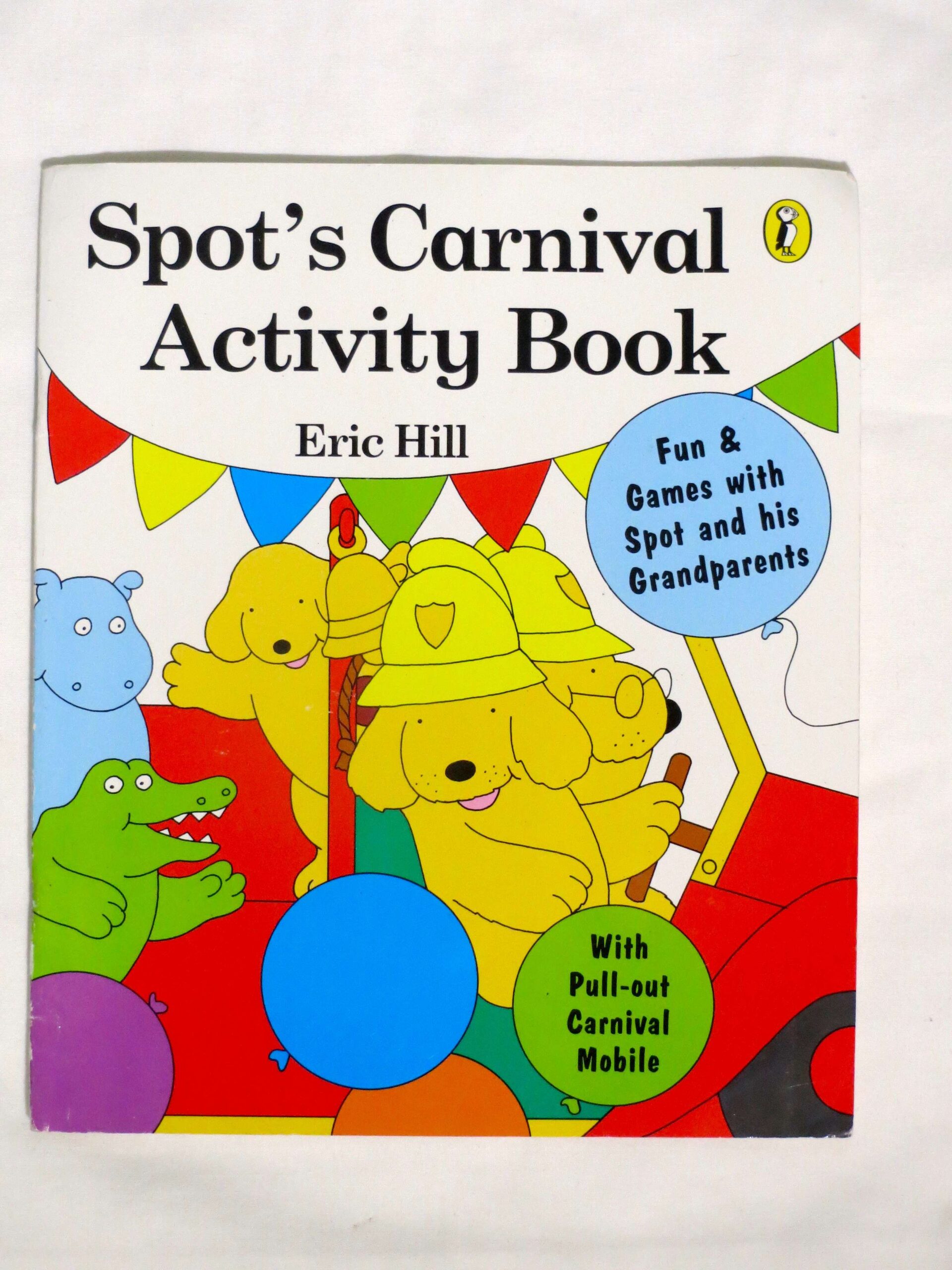 Spot’s Carnival Activity Book (1998).